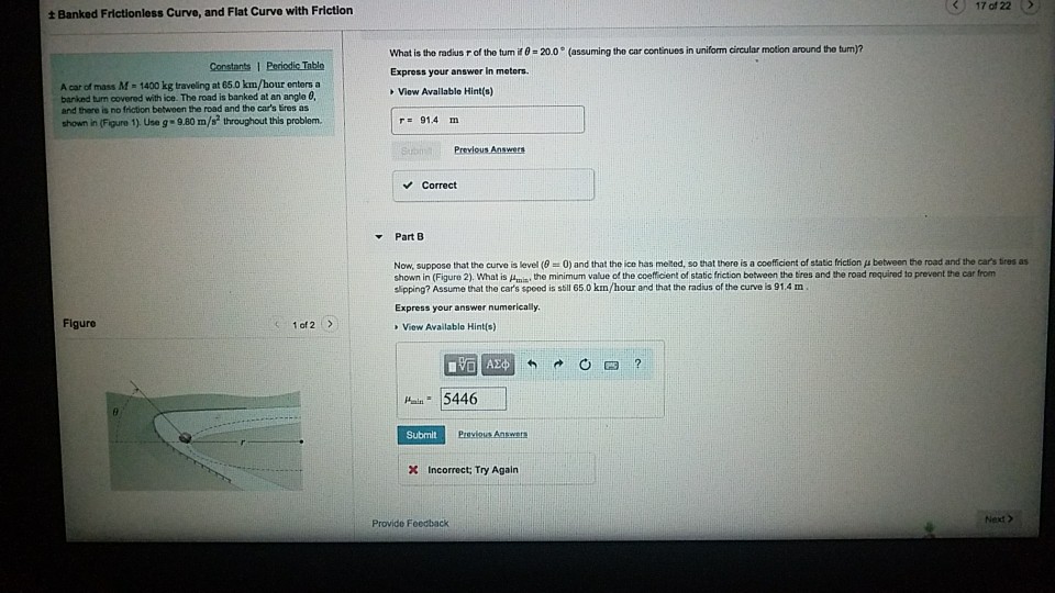 Solved 17 of 22> K) 17 of 22 ± Banked Frictionless Curve, | Chegg.com