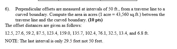Solved 6). Perpendicular offsets are measured at intervals | Chegg.com
