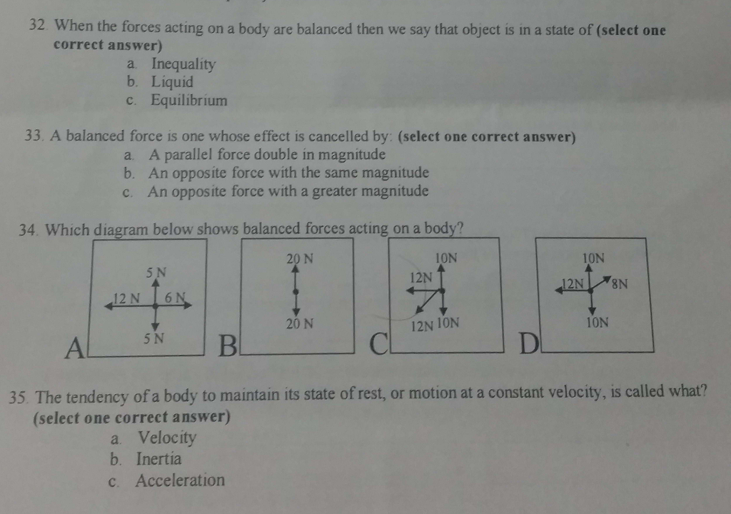 Solved When No Force Acts On A Moving Body Then The Bodys