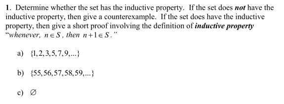 Solved 1. Determine whether the set has the inductive | Chegg.com