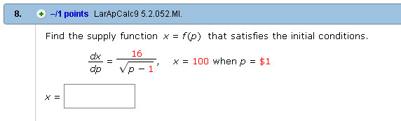 Solved Find the supply function x = f(p) that satisfies the | Chegg.com