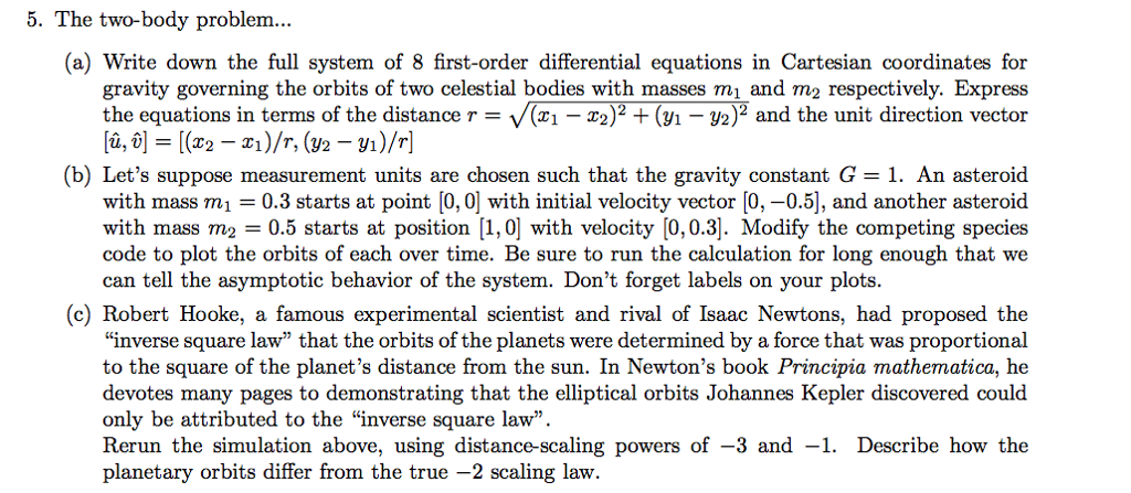The two-body problem... Write down the full system | Chegg.com