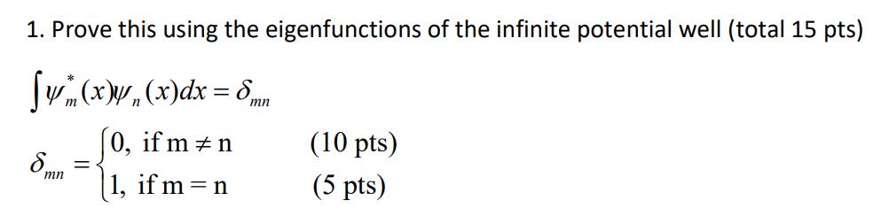 Solved 1. Prove this using the eigenfunctions of the | Chegg.com