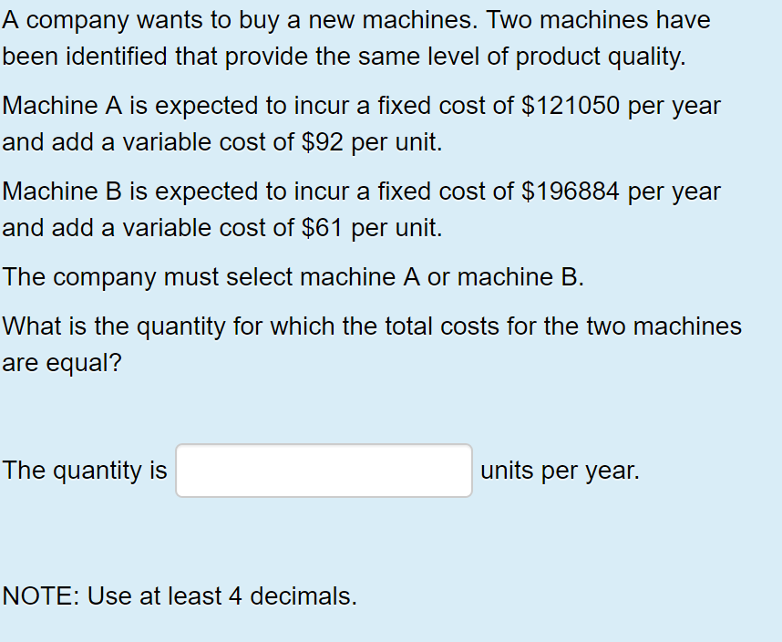 Solved A company wants to buy a new machines. Two machines | Chegg.com