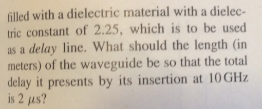 Solved 8.4. Design an X-band rectangular waveguide. with | Chegg.com
