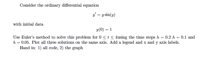 Solved Consider the ordinary differential equation y' = y | Chegg.com