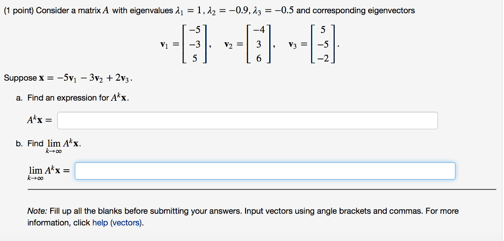 Solved Consider A Matrix A With Eigenvalues Lambda1 1 