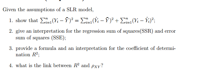 Solved Given the assumptions of a SLR model, 1. show that 2. | Chegg.com