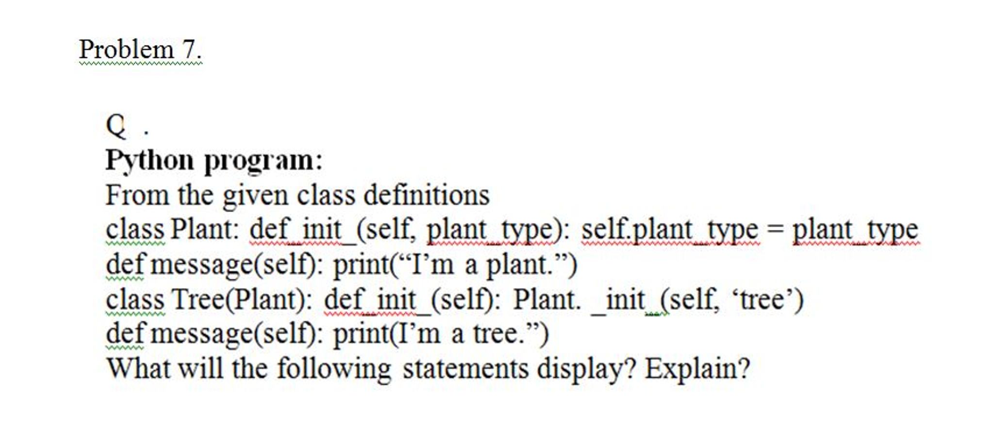 Solved Python program: From the given class definitions | Chegg.com