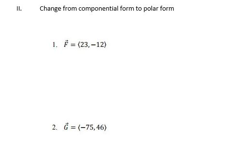 Solved Change from componential form to polar form 1, | Chegg.com