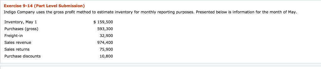 Solved Exercise 9-14 (Part Level Submission) Indigo Company | Chegg.com