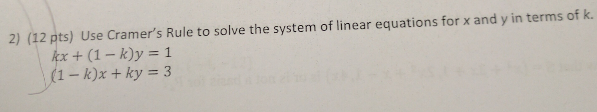 Solved Use Cramer's Rule to solve the system of linear | Chegg.com