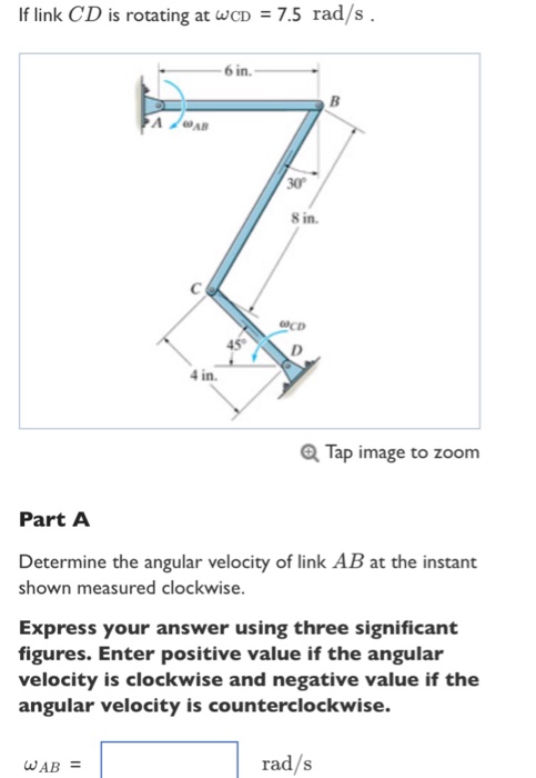 Solved If Link Cd Is Rotating At Wcd 75 Rads 