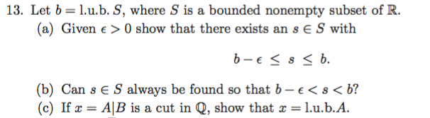 Solved 13. Let b = l.u.b. S, where S is a bounded nonempty | Chegg.com