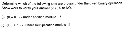 Solved Determine which of the following sets are groups | Chegg.com