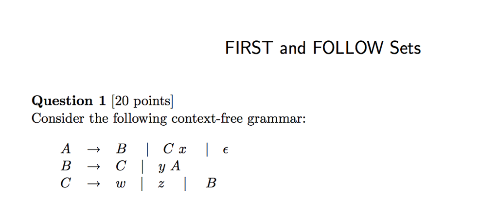 Solved FIRST and FOLLOW Sets Question 1 20 points Consider | Chegg.com
