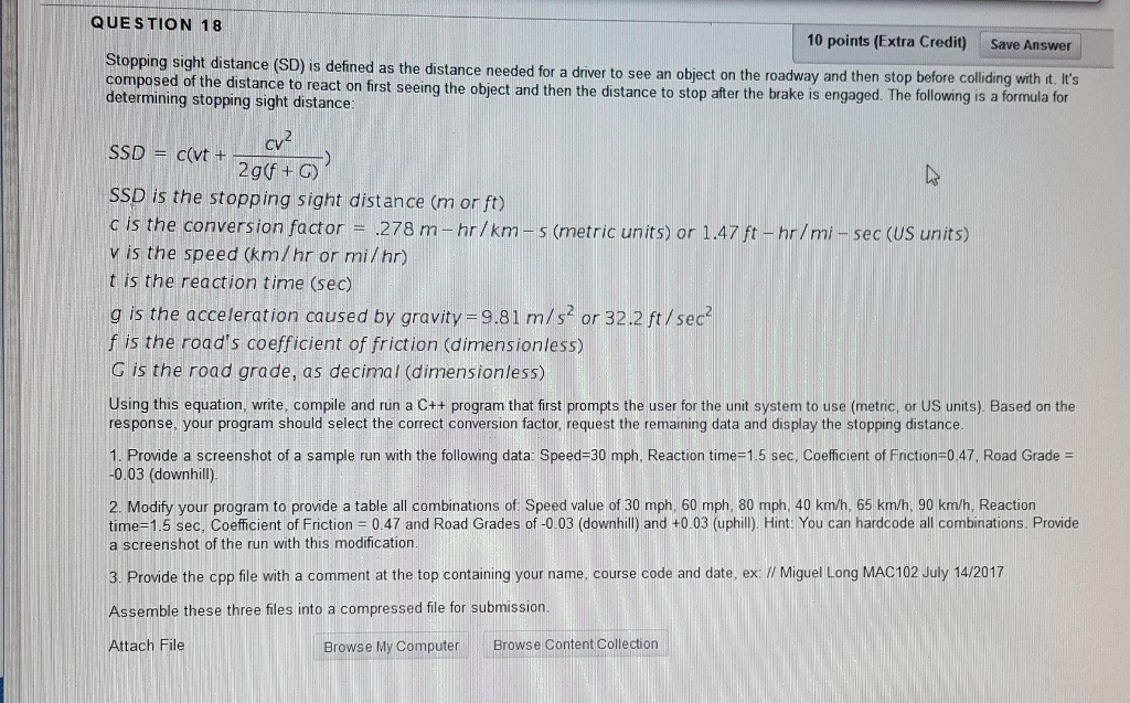 Solved Stopping sight distance (SD) is defined as the | Chegg.com