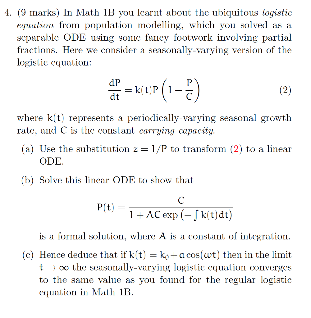 Solved In Math 1B you learnt about the ubiquitous logistic | Chegg.com