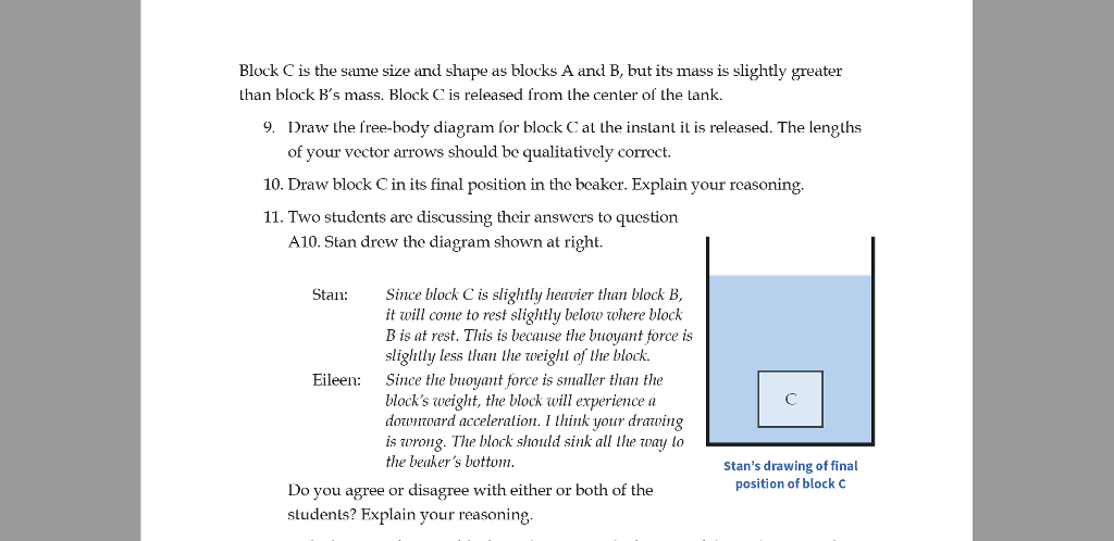 Solved Block C is the same size and shape as blocks A and B, | Chegg.com