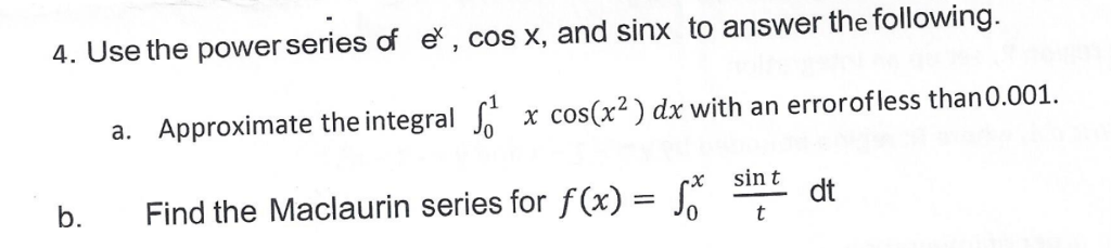Solved Use the power series of e^x, cos x, and sin x to | Chegg.com