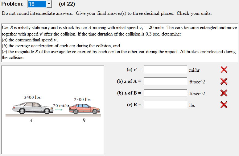 Solved Car B is initially stationary and is struck by car A | Chegg.com