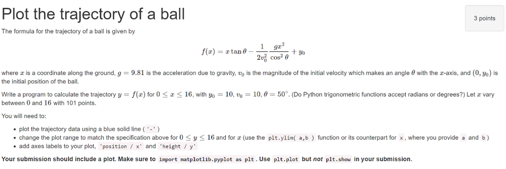 Solved Plot the trajectory of a ball 3 points The formula | Chegg.com