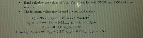 Solved - Hand-calculate the values of Vgs yds id-sat for | Chegg.com