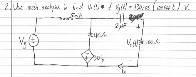 Solved Use mesh analysis to find Vo(t). If Vg(t) = 130 cos | Chegg.com