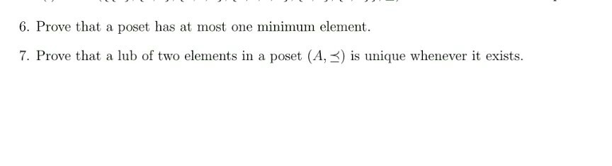 Solved 6. Prove that a poset has at most one minimum element | Chegg.com