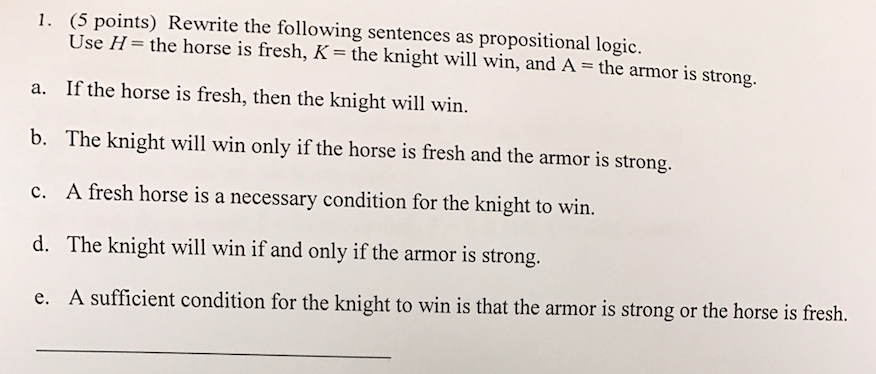 Solved Rewrite the following sentences as propositional | Chegg.com