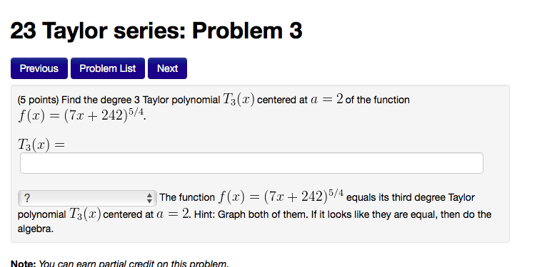 Solved 23 Taylor series: Problem 3 Previous Problem List | Chegg.com