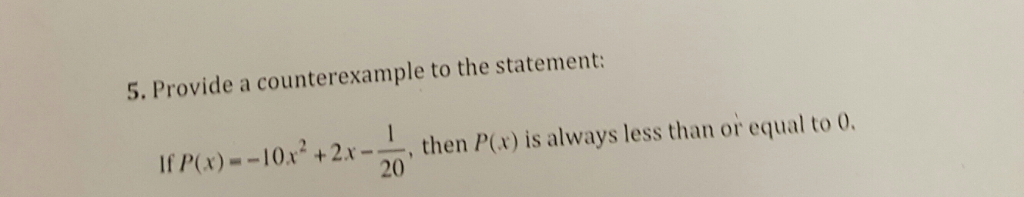 Solved Provide a counterexample to the statement: If P (x) | Chegg.com