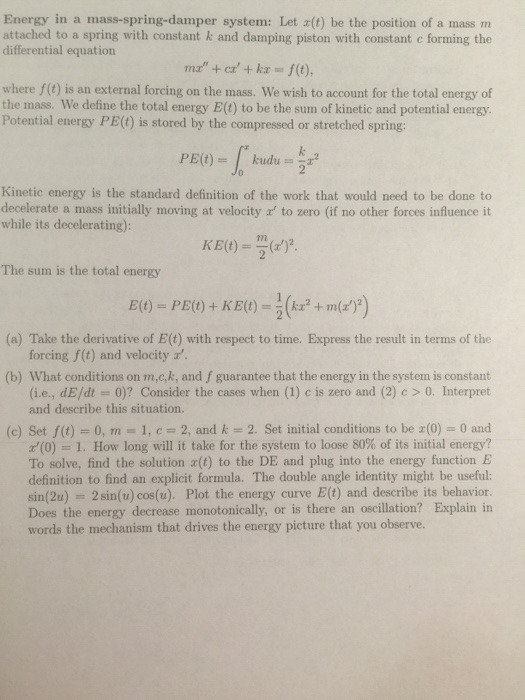 Energy in a mass-spring-damper system: Let x(t) be | Chegg.com