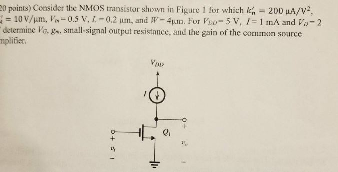 Solved 20 points) Consider the NMOS transistor shown in | Chegg.com