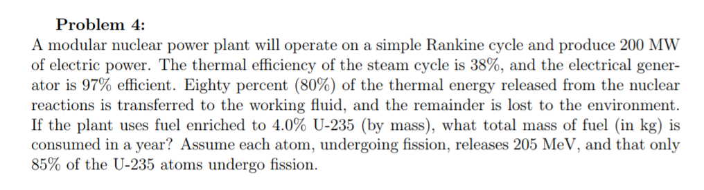 Solved Problem 4: A modular nuclear power plant will operate | Chegg.com