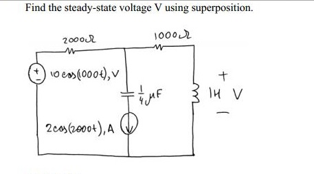Solved Find the steady-state voltage V using superposition. | Chegg.com