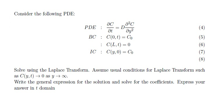 Solved Consider the following PDE: PDE: partial differential | Chegg.com