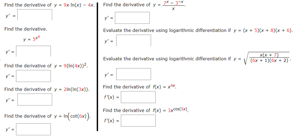 Solved Find the derivative of y = 9x ln(x)-4xj y' Find the | Chegg.com
