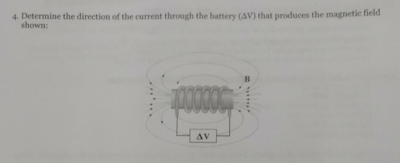 Solved 4. Determine the direction of the current through the | Chegg.com