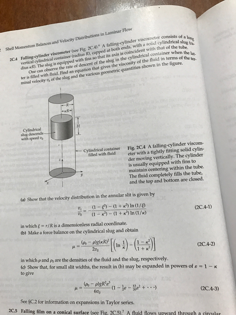 Solved Falling-cylinder viscometer (see Fig. 2C.4).^6 A | Chegg.com