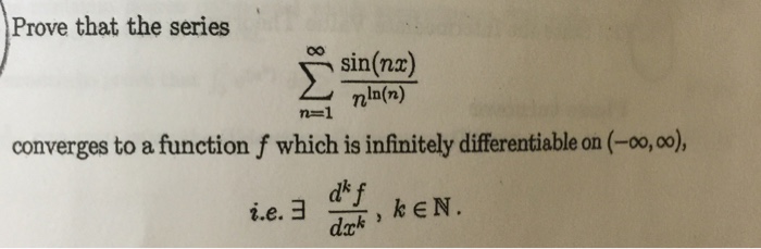 Solved Prove that the series sigmma^infinity_n = 1 | Chegg.com