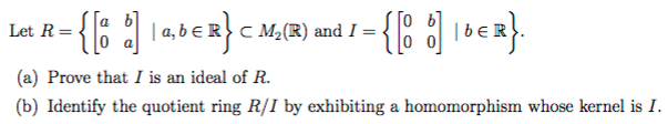 Solved Let R = {[a 0 b a] | a, b elementof R} Subset M_2 | Chegg.com
