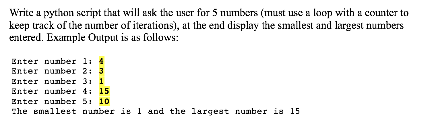 Solved Write a python script that will ask the user for 5 | Chegg.com