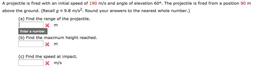 Solved A Projectile Is Fired With An Initial Speed Of 190
