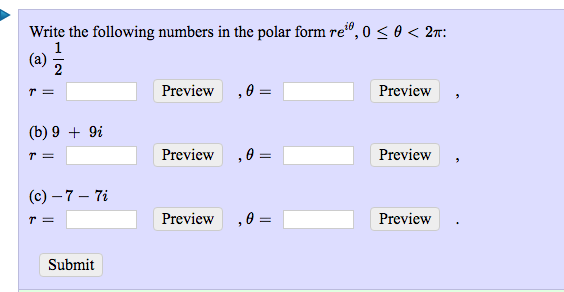 Solved Write the following numbers in the polar form re^i | Chegg.com