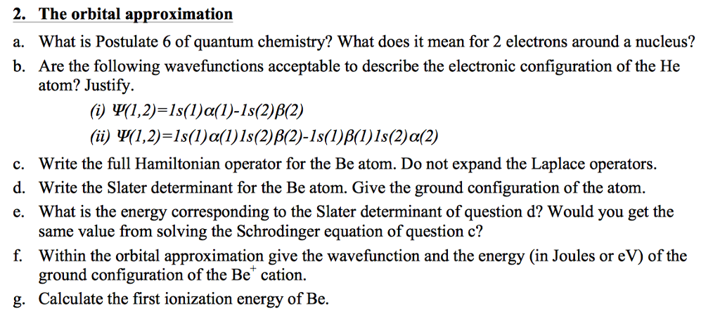 a. What is Postulate 6 of quantum chemistry? What | Chegg.com