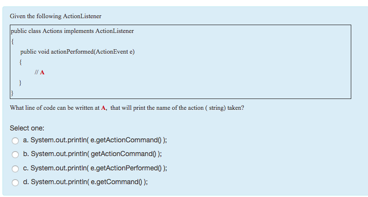 Solved Given The Following Actionlistener Public Class
