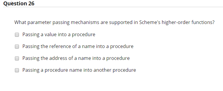 Solved Question 26 What parameter passing mechanisms are | Chegg.com