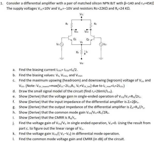 Solved Consider a differential amplifier with a pair of | Chegg.com