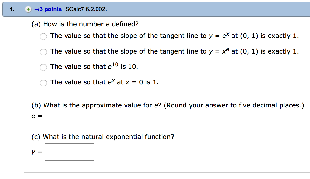 Solved a How Is The Number E Defined The Value So That Chegg